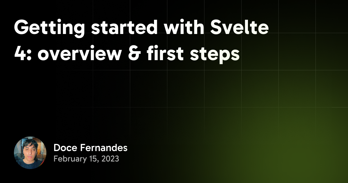 Getting Started With Svelte 4 Overview And First Steps • Doce Fernandes 7199