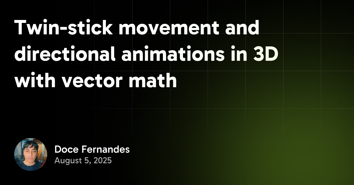 Twin-stick movement and directional animations in 3D with vector math ...